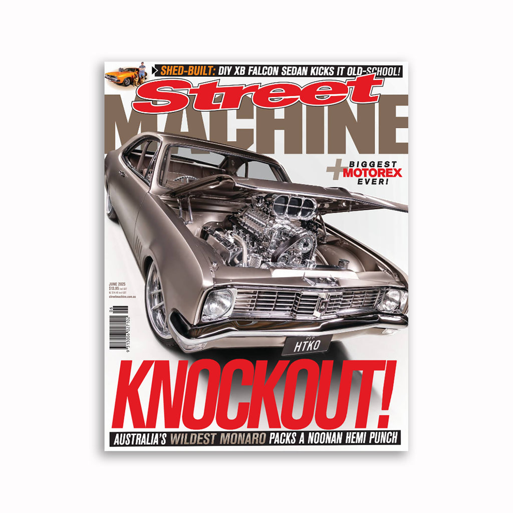 Street Machine Magazine June 2025 – Street Machine Shop