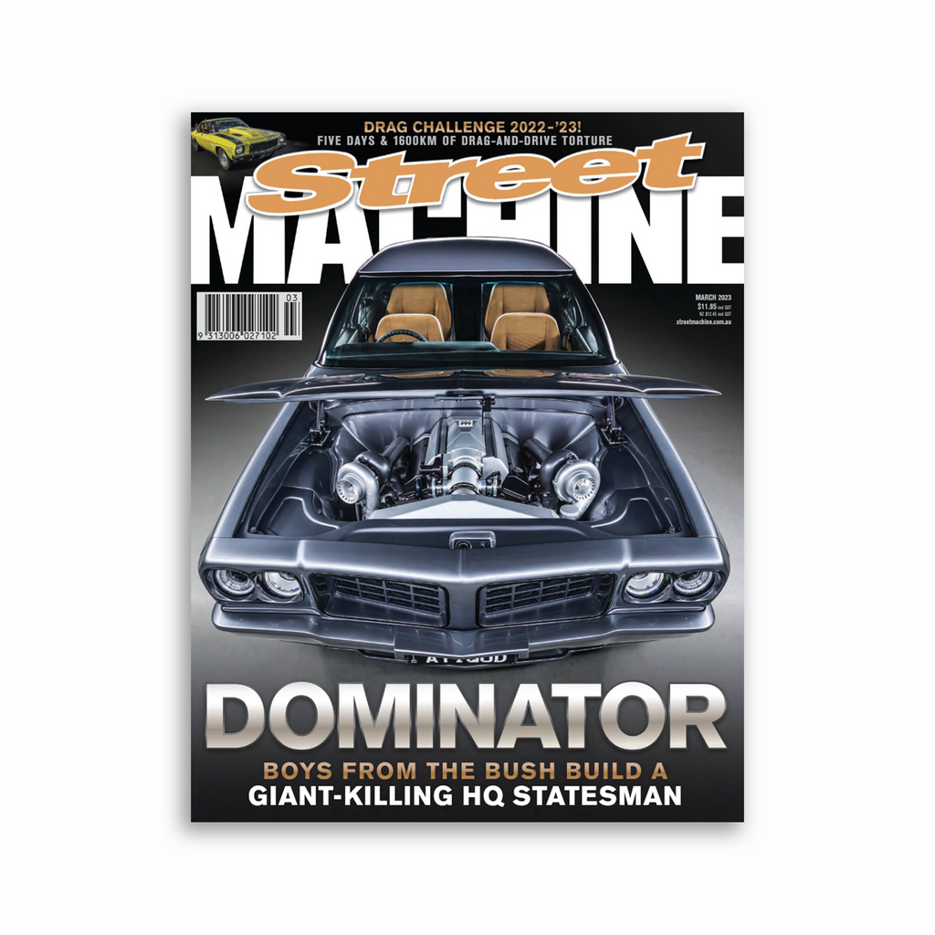 Street Machine Magazine March 2023 – Street Machine Shop
